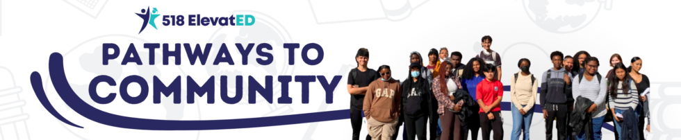 Pathways to Community | 518 ElevatED